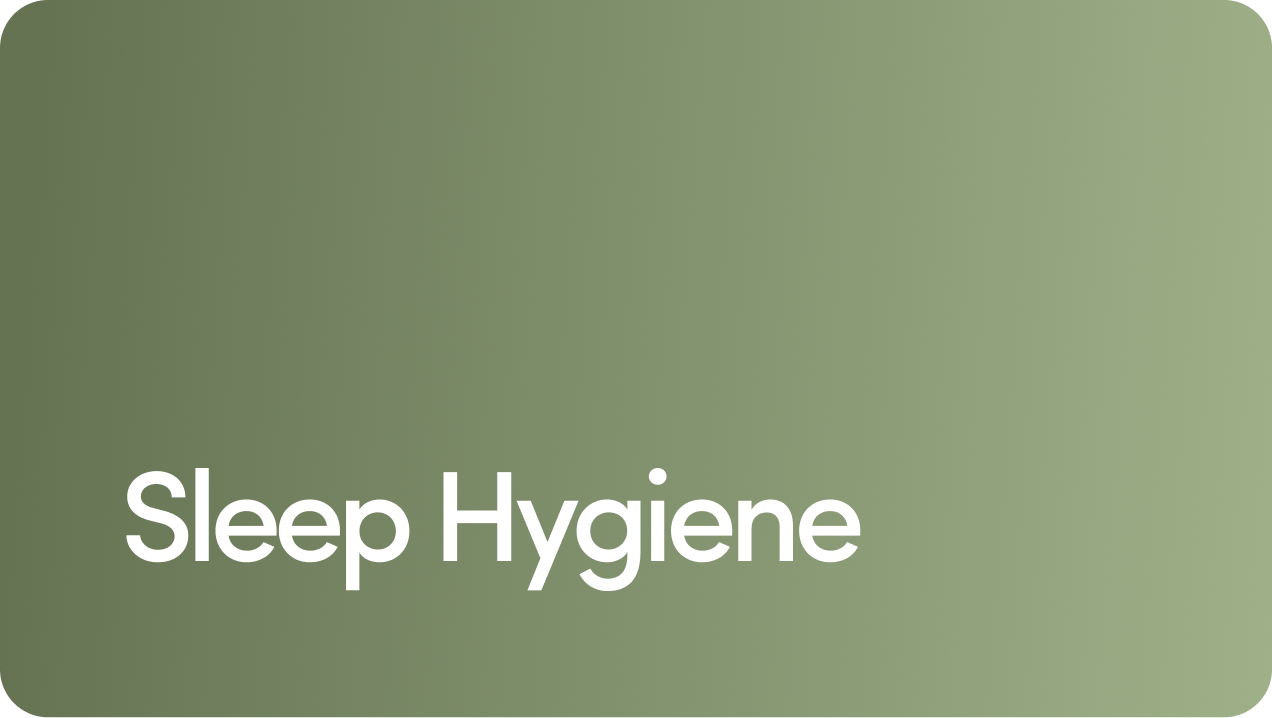 Sleep Hygiene | Take Care by Hers
